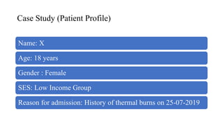 CASE STUDY ON BURNS | PPTX