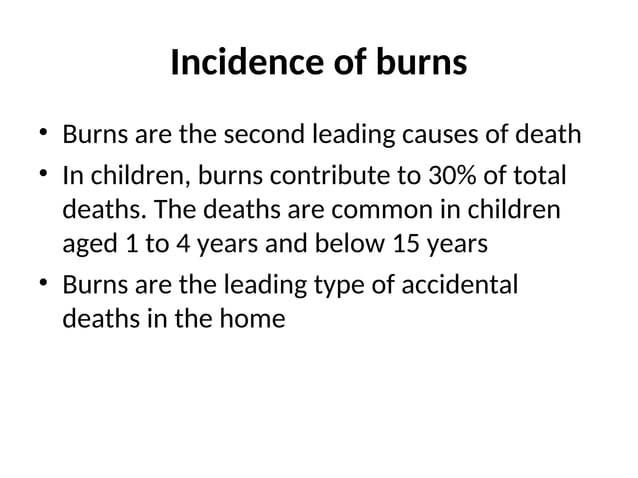 BURNS management in peadiatrics and adults | PPT