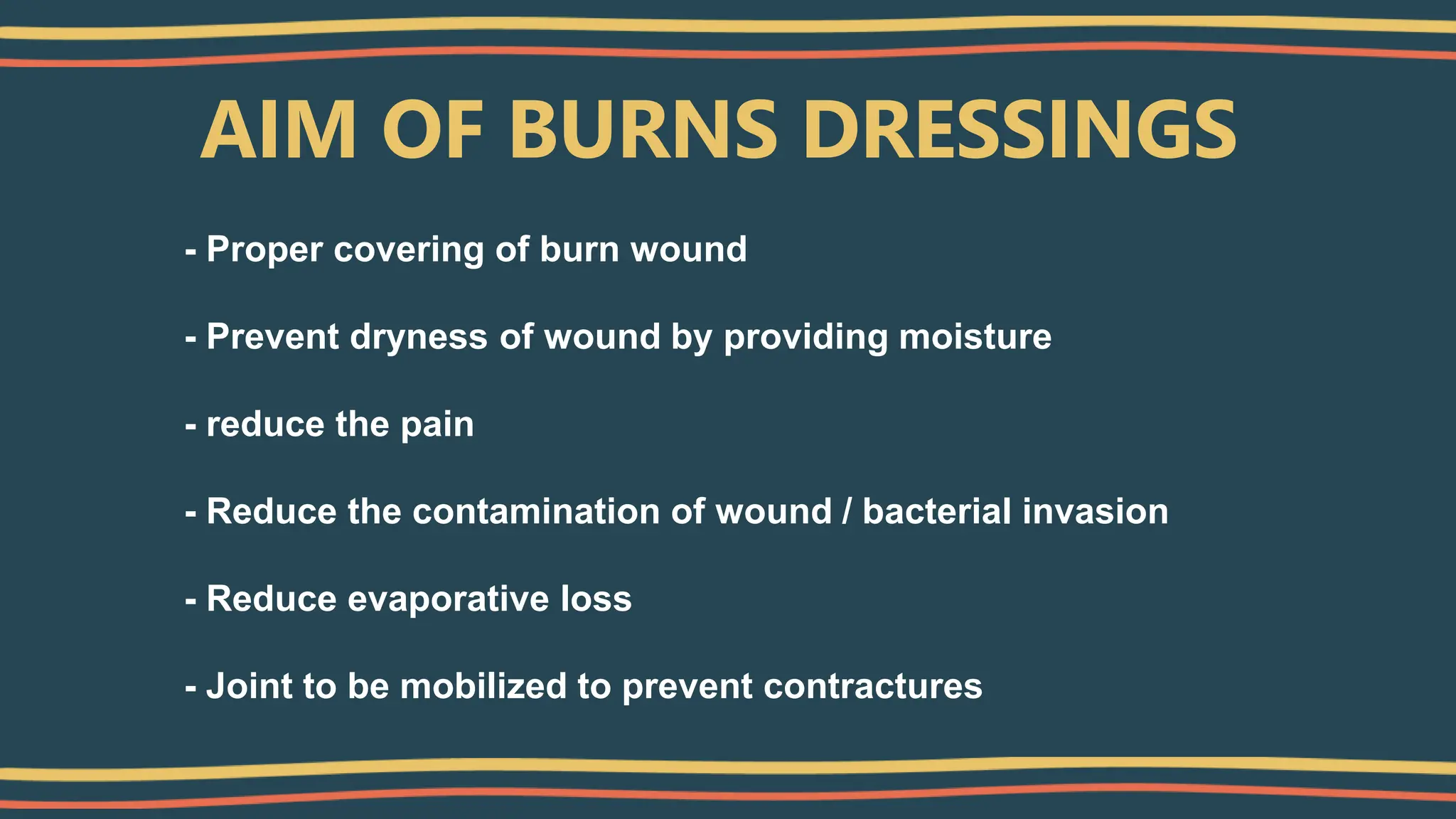 Aim of Burns Dressings and management of burns.pptx