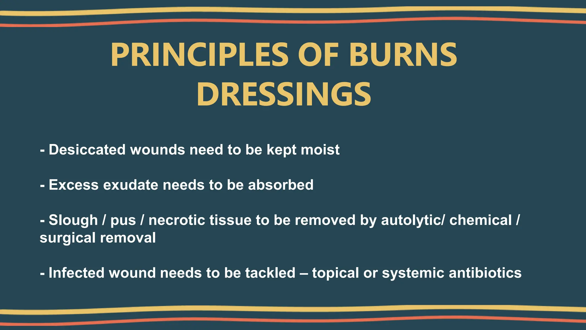 Aim of Burns Dressings and management of burns.pptx
