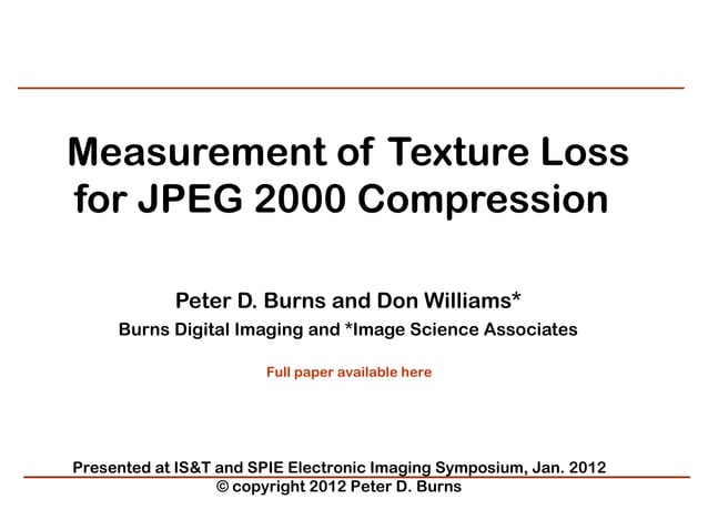 Texture Loss For Jpeg 2000 Compression Ppt