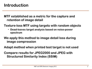 Texture Loss for JPEG 2000 Compression | PPT | Photo Editing Software | Computer Software and ...
