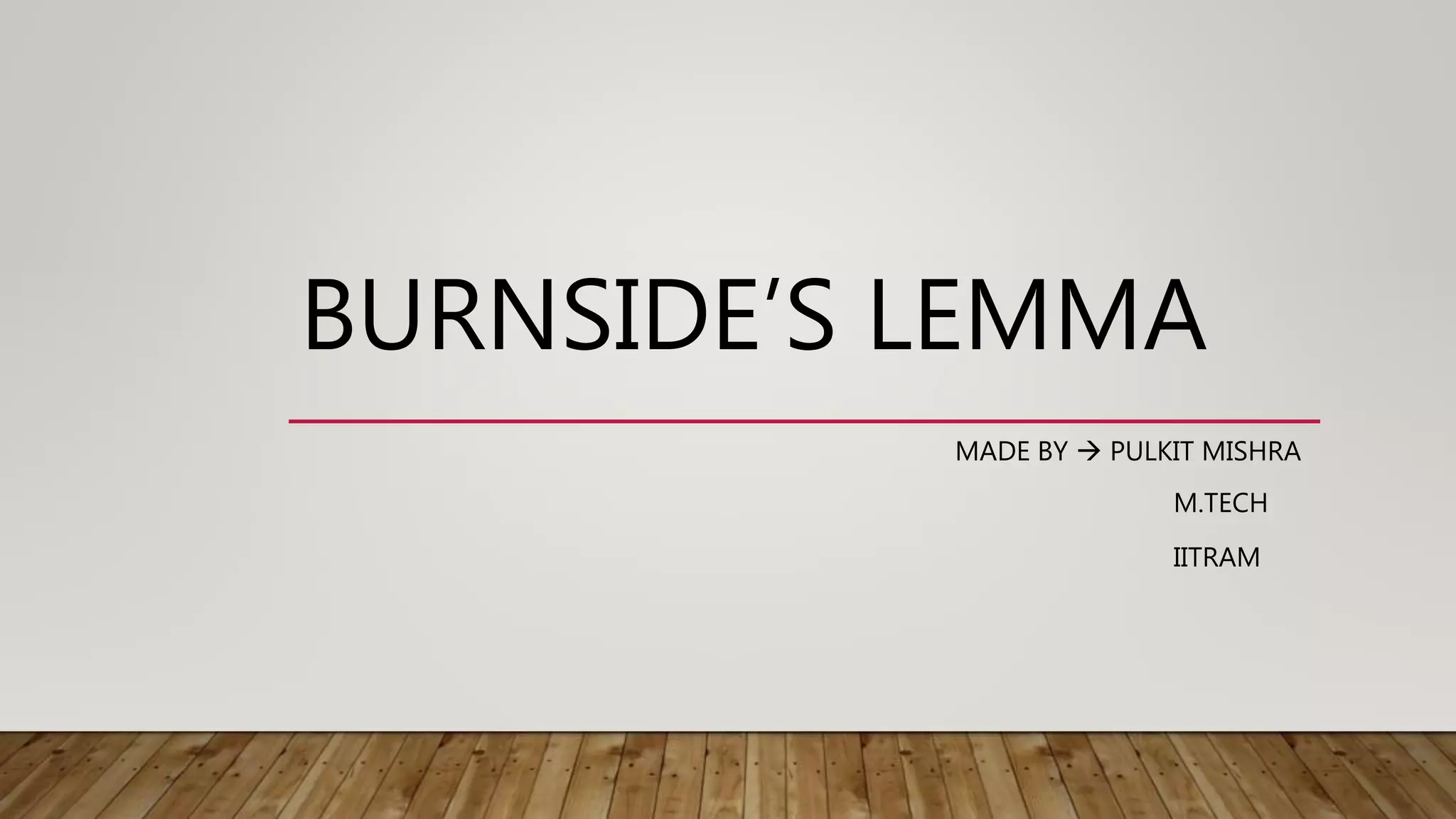 Burnside’s lemma | PPTX