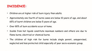 BURNS IN CHILDREN: THERAPEUTIC MANAGEMENT.pptx