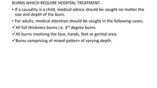 BURNS IN FIRST AID.pptx | First Aid | Injuries