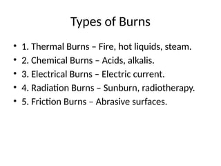 Burns_Presentation_with_Ayurveda causes , symptoms | PPTX