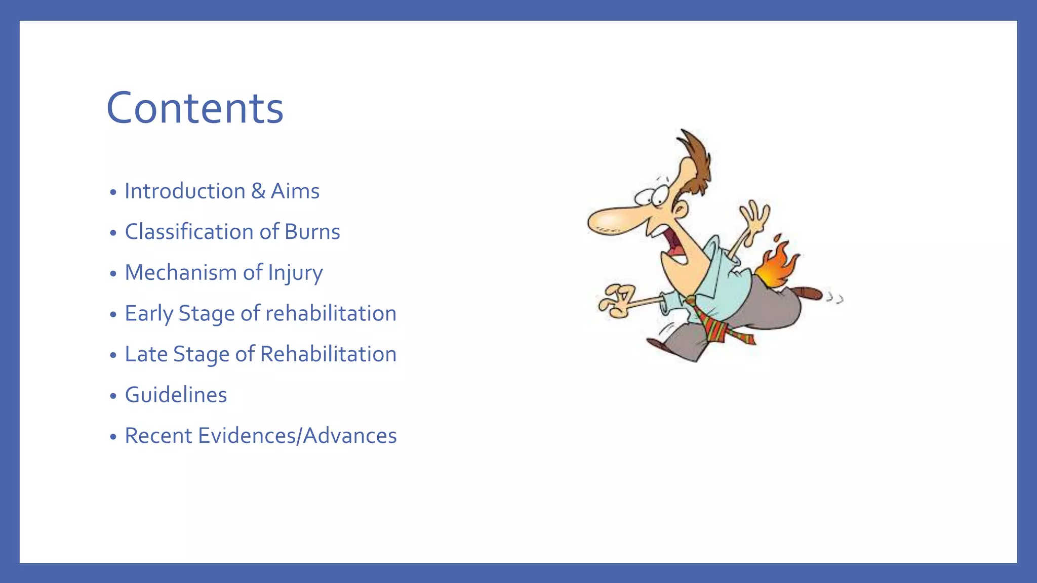 Burns Rehabilitation.pptx