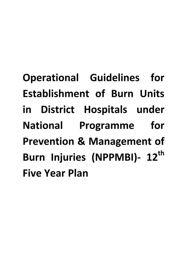 Operational guidelines for establishment of Burn unit | PDF | Injuries | Diseases and Conditions