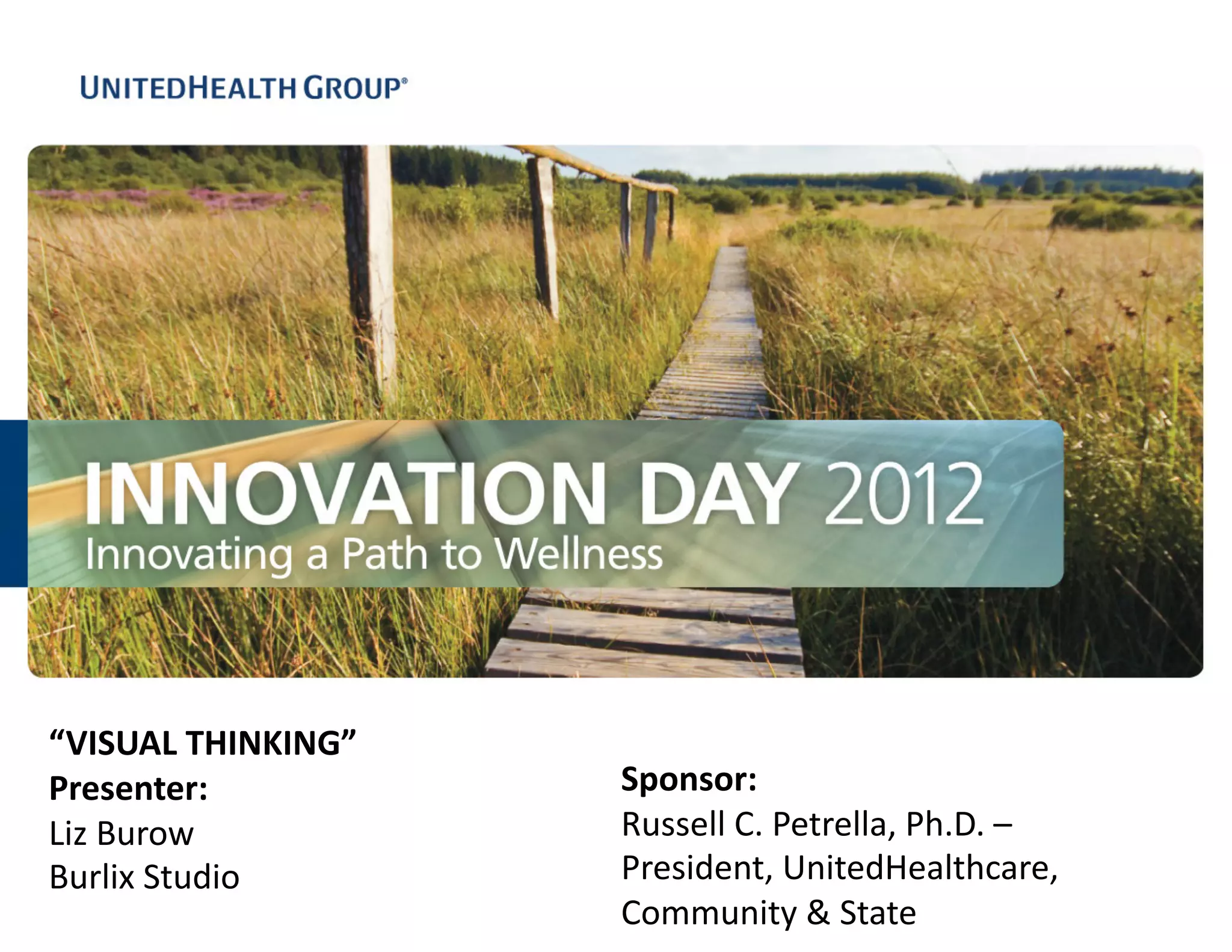 Visual Thinking Presentation for UnitedHealth Innovation Day | PPT