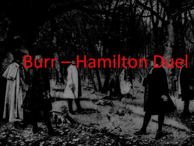 Burr hamilton duel | PPT