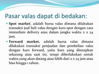 Bursa valas dan faktor yang mempengaruhi kurs valas | PPTX
