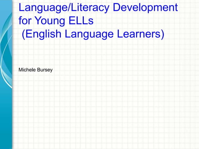 Literacy Development for Young ELLs | PPTX | Education