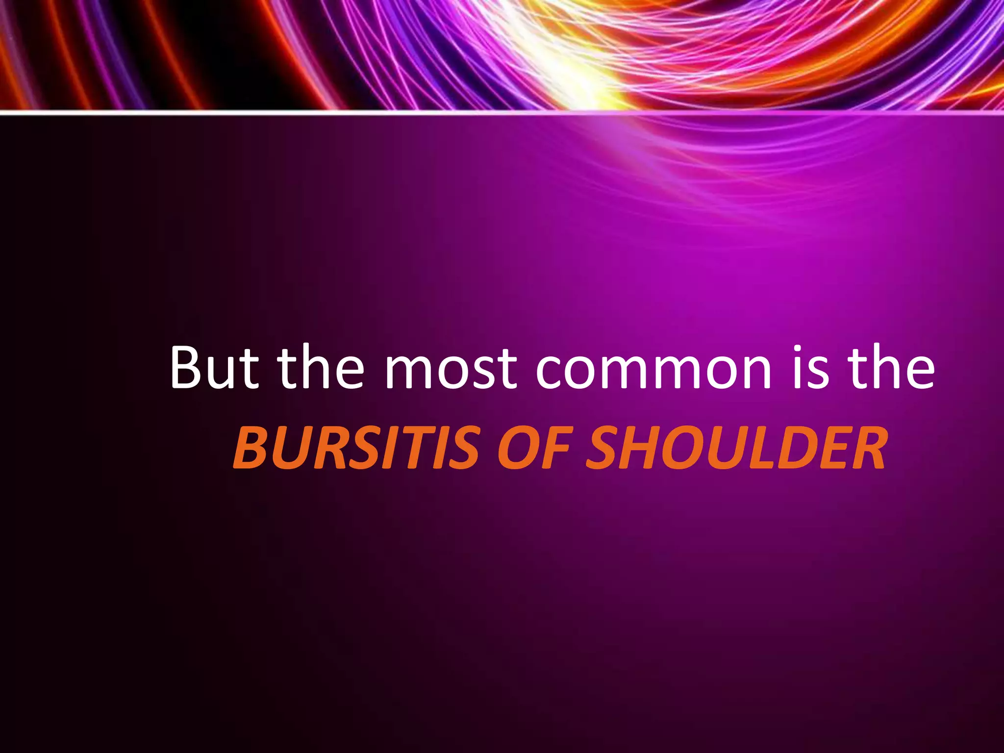 Bursitis | PPTX