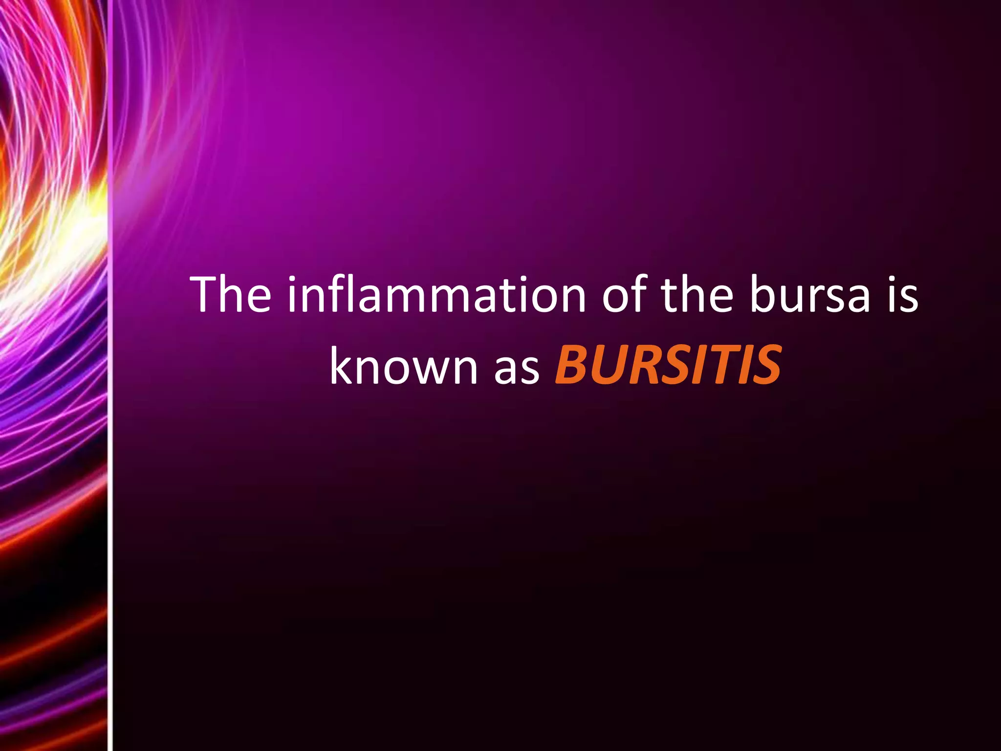 Bursitis | PPTX