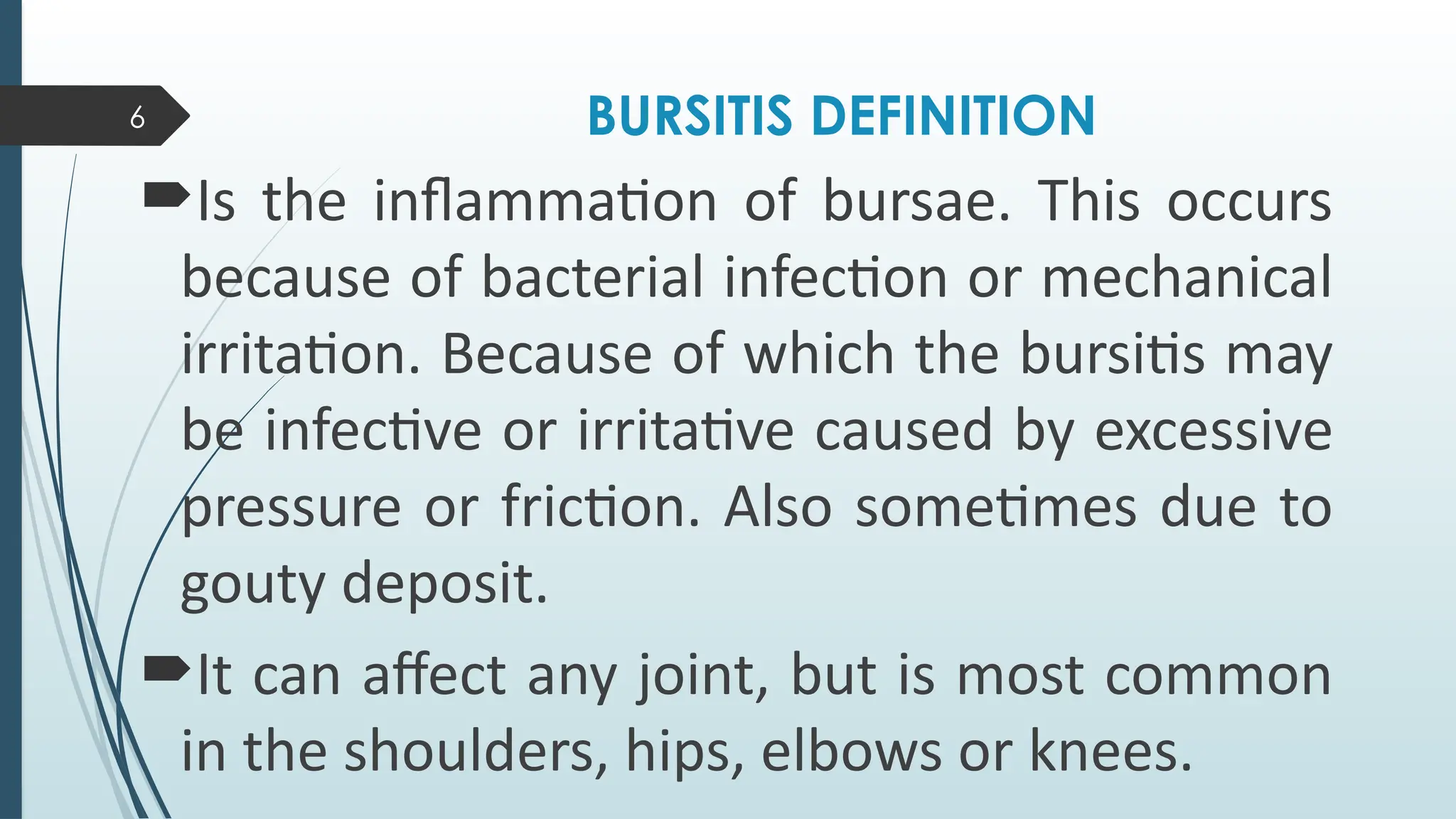 bursitis-definition, causes, risk factorsmedical management | PPTX