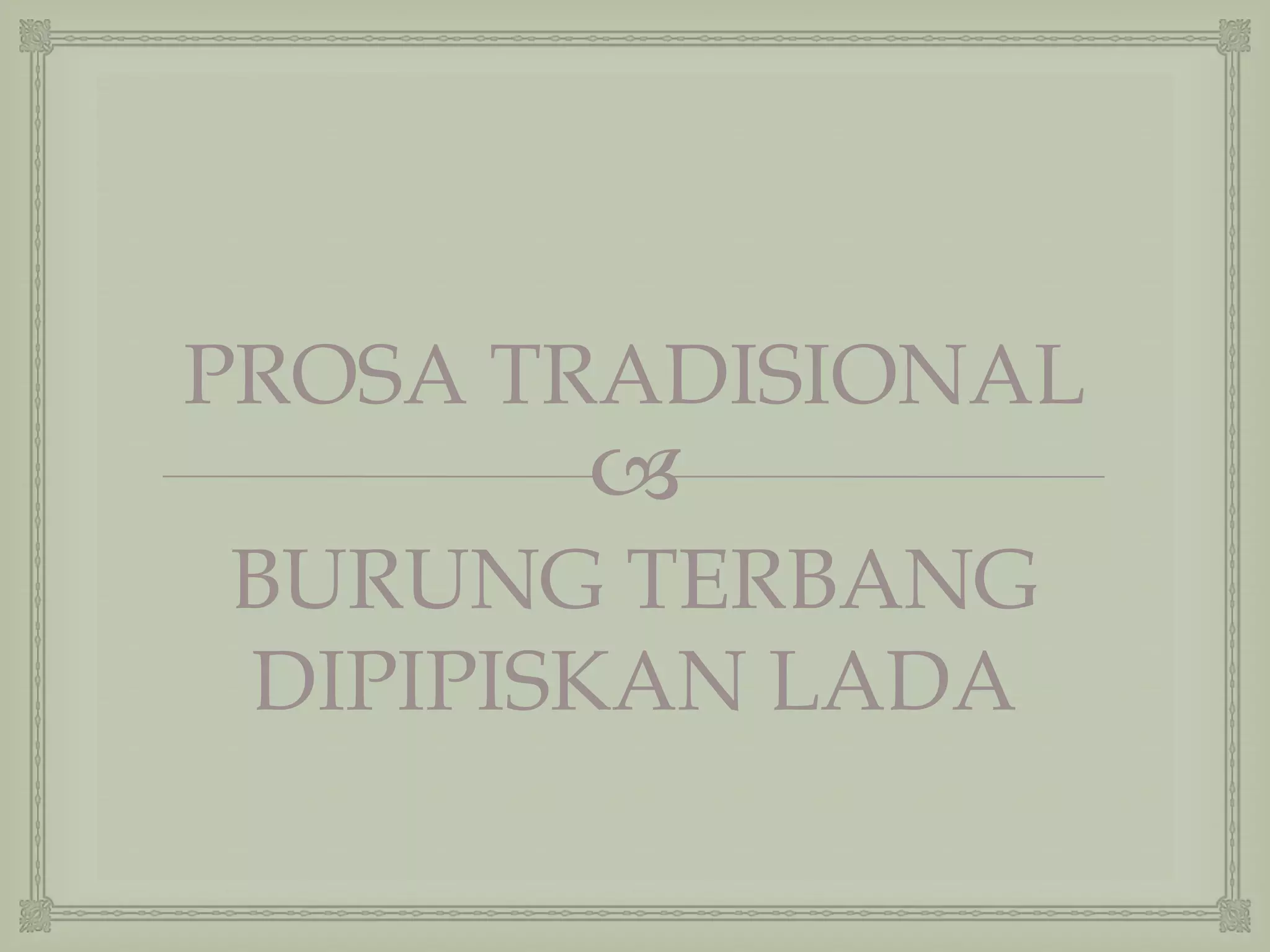 Burung terbang dipipiskan lada | PPTX