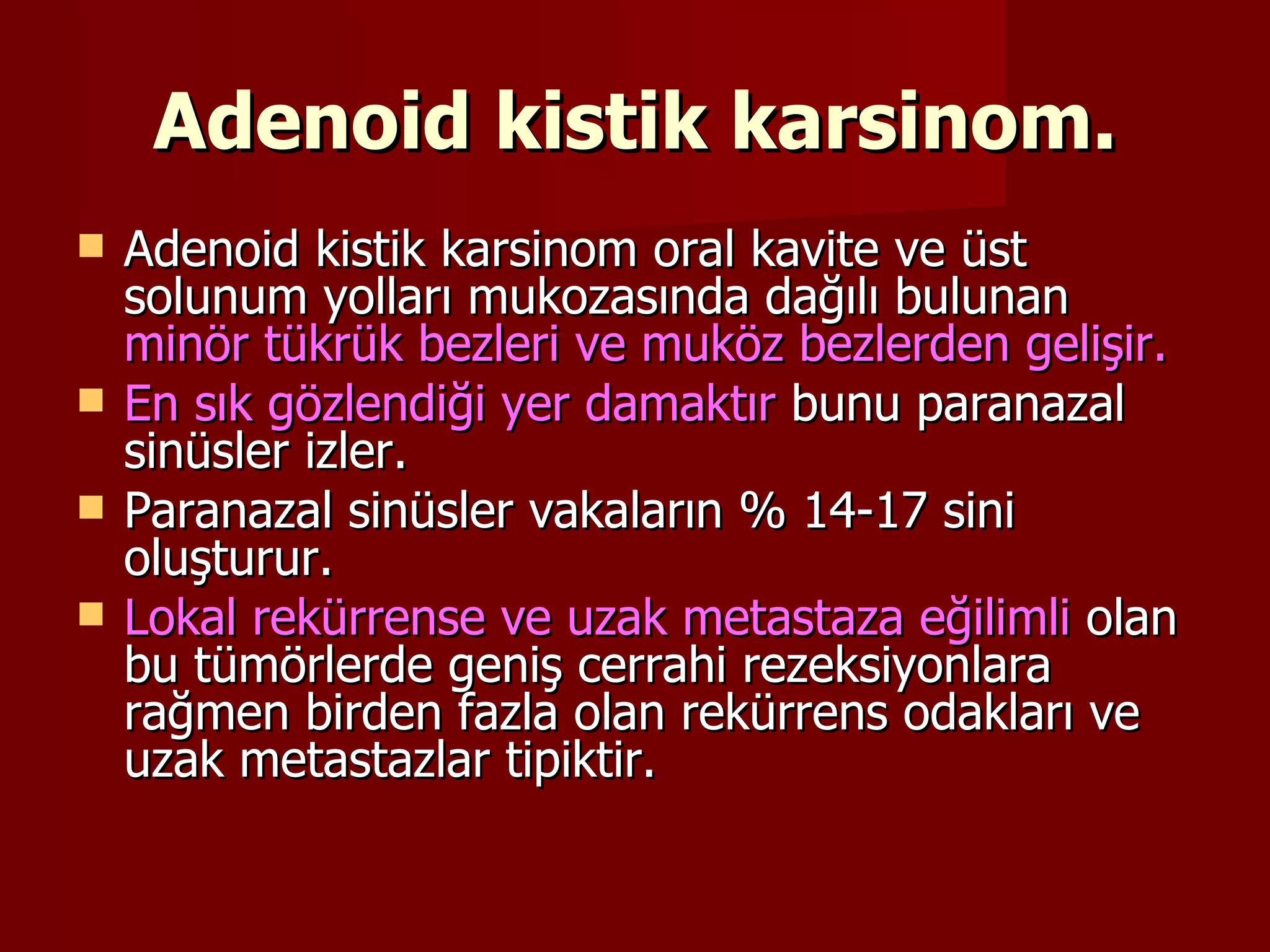 Burun ve paranazal sinüs, nazofarinks kanserleri (fazlası için www ...