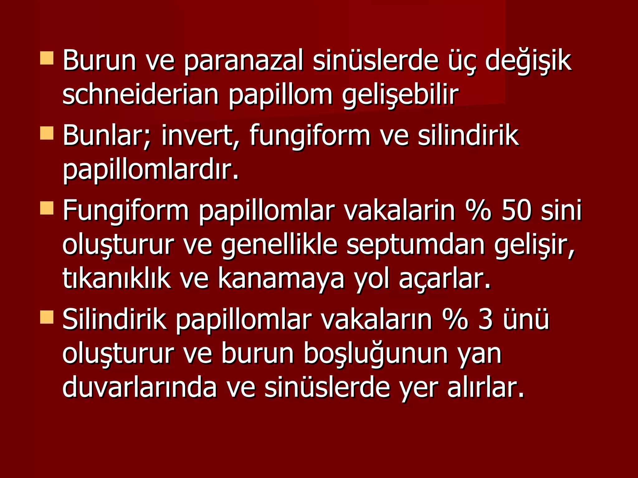 Burun ve paranazal sinüs, nazofarinks kanserleri (fazlası için www ...