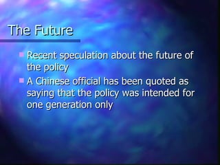 China's One Child Policy | PPT