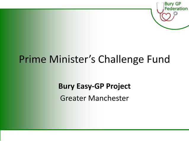 Bury Easy-GP project | PPTX