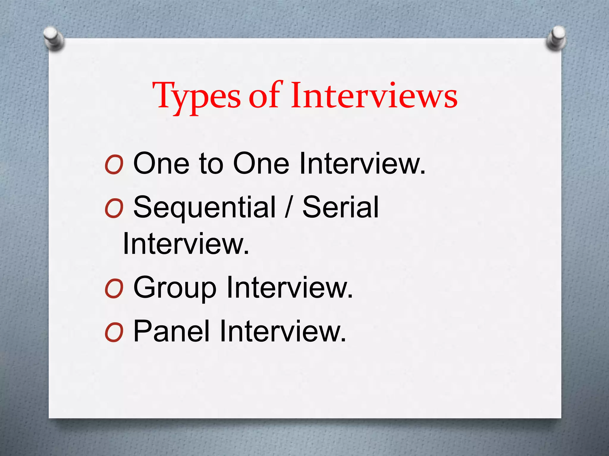 Interview and it's Various Types | PPTX
