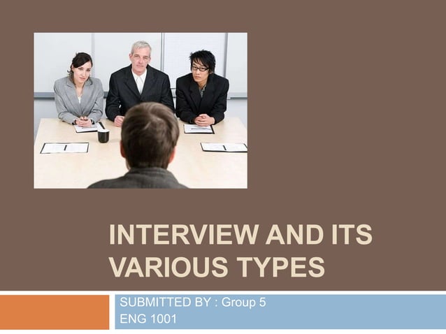 Interview and it's Various Types | PPTX