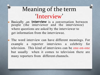 Interview and it's Various Types | PPTX