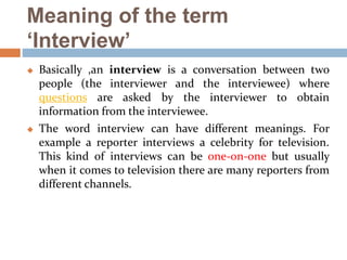 TYPES OF INTERVIEWS | PPTX