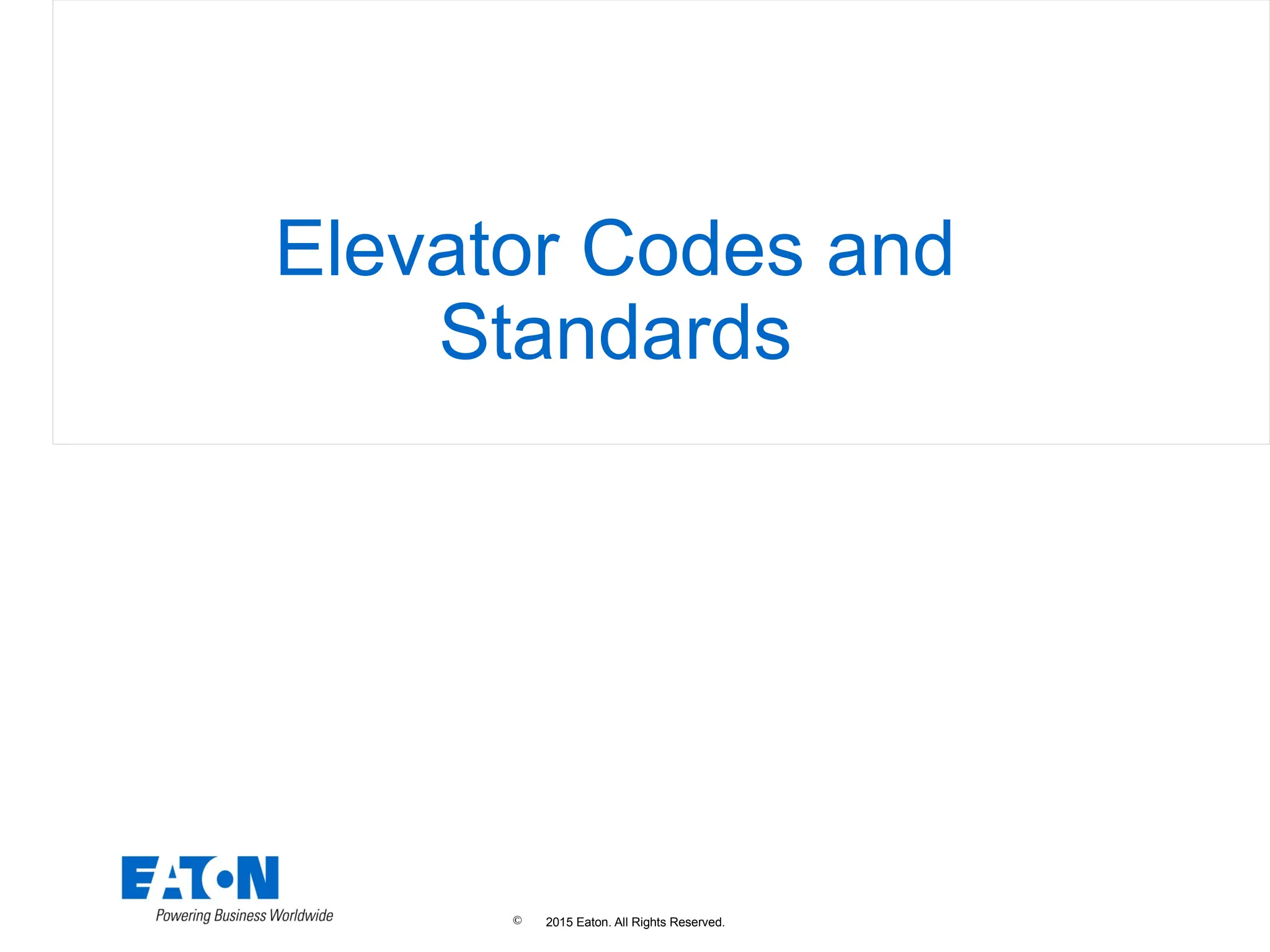bus-ele-tr-elevator-codes-and-standards.pptx
