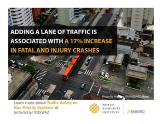 Traffic Safety on Bus Priority Systems - Graphics - EMBARQ | PPT
