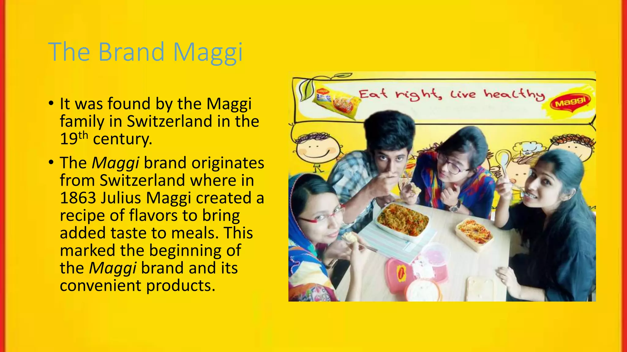 Bus101 class presentation on Maggi | PPTX