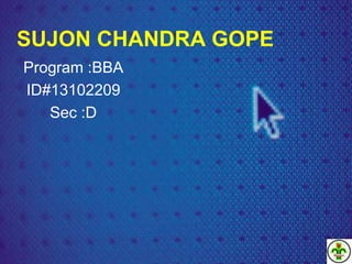 Bus 101 presentation (Sujon) | PPTX