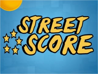 Street Score Presentation | PPTX