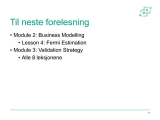 BUS 272 verdiskapende idéutvikling lean startup - 2. forelesning | PDF