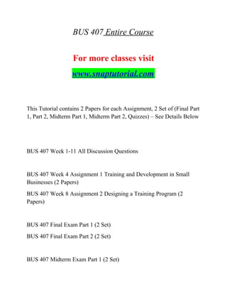 Bus 407 Enhance teaching / snaptutorial.com