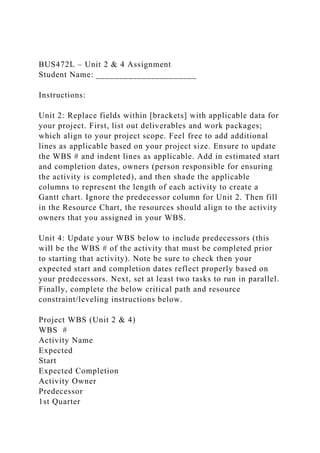 BUS472L – Unit 2 & 4 AssignmentStudent Name ___________________.docx