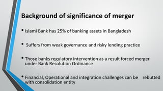 Merger Islami Bank in Bangladesh-Presentation.pdf
