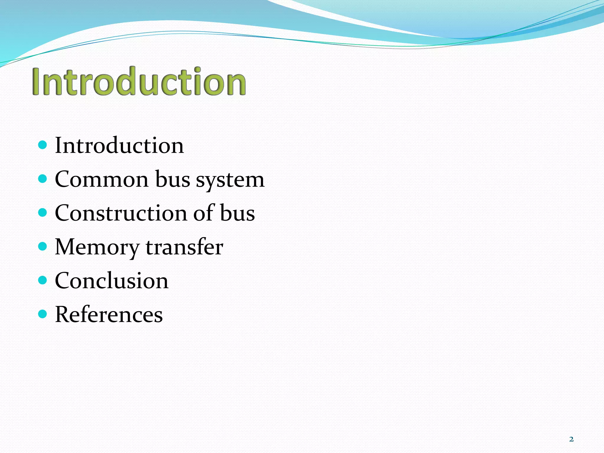 Bus and memory transfer | PPTX Bus and memory transfer | PPTX
