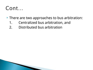 Bus Arbitration Techniques in Computer Organization | PPT