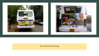 Bus back panel branding by Trailblazerr Consultant | PPT
