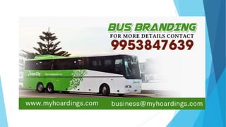 Bus branding | PPTX | Rail Travel | Travel Type