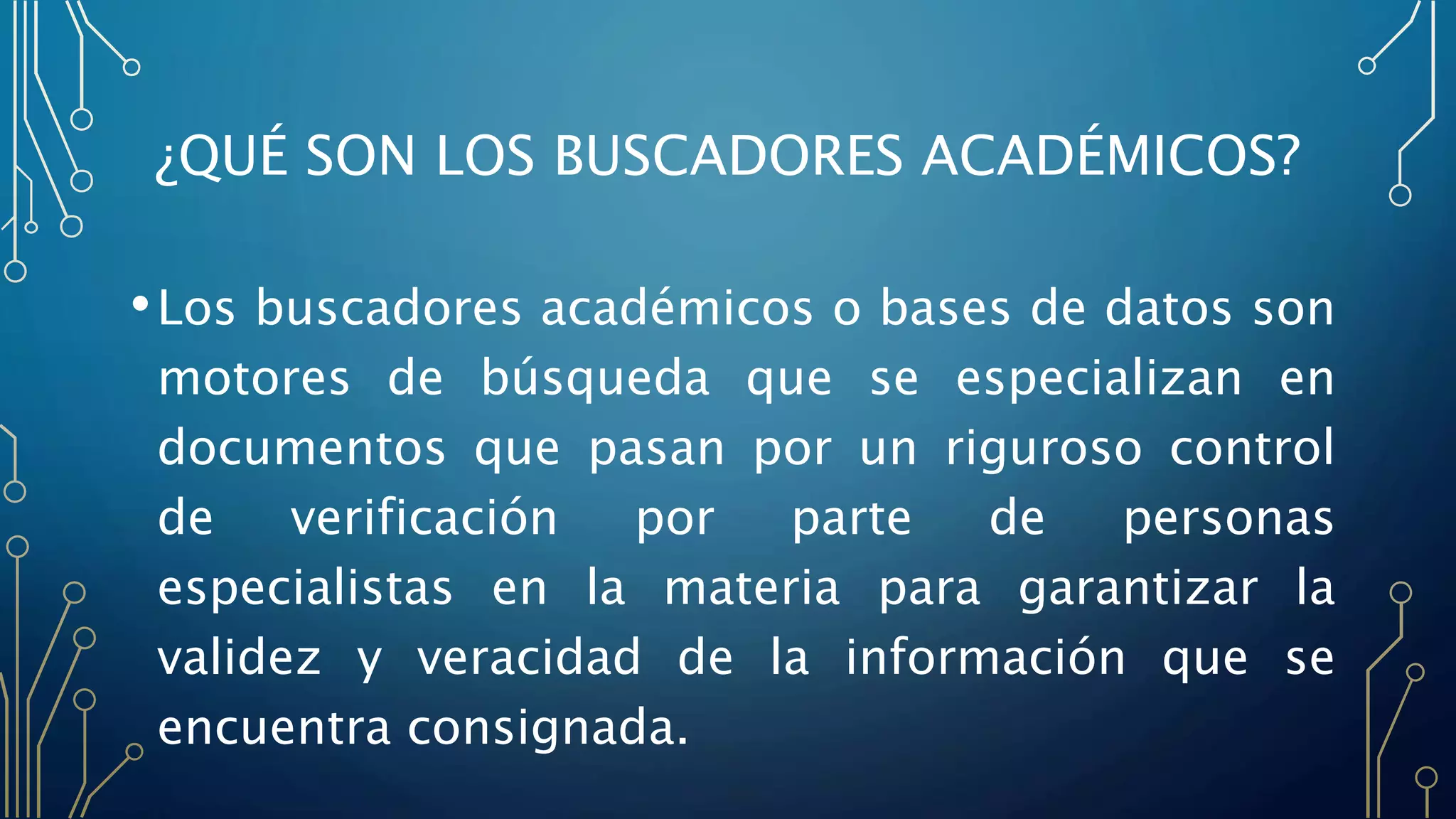 Buscadores academicos y bases de datos | PPTX