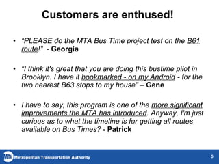 MTA Bus Customer Information Systems | PPT | Smartphones | Consumer ...
