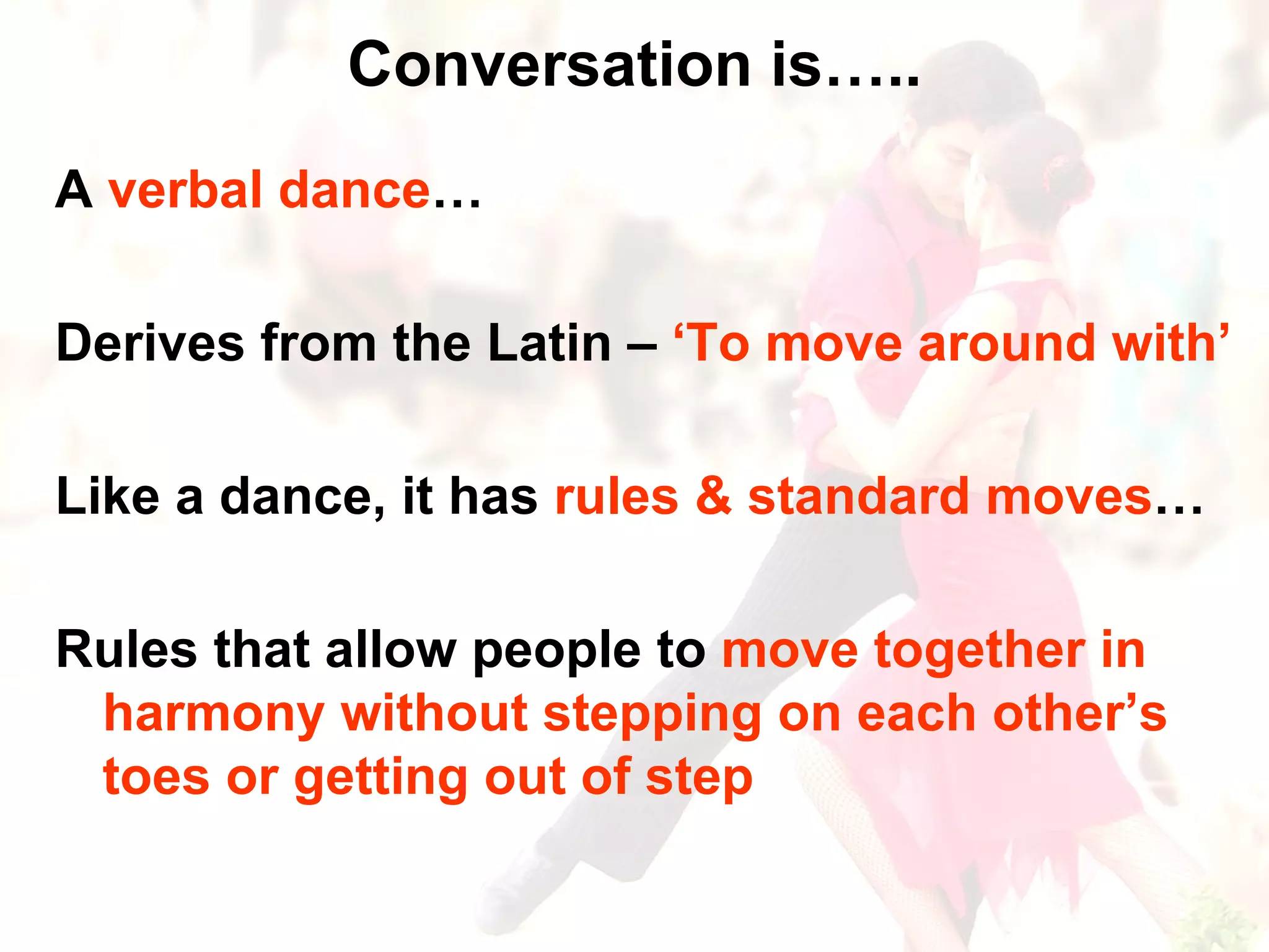 Conversation - The Heart of Communication | PPT