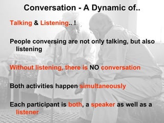 Conversation - The Heart of Communication | PPT