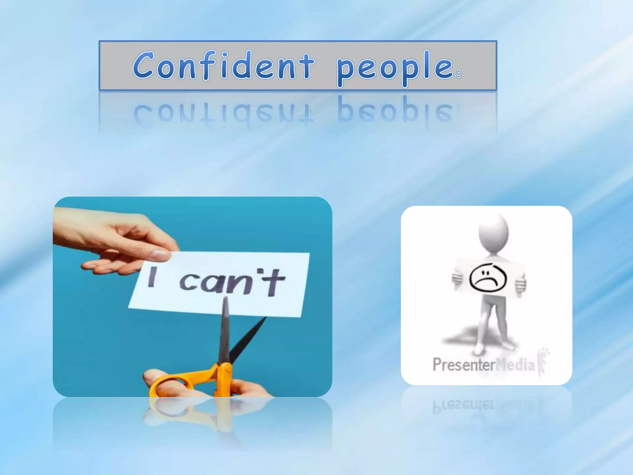 PRESENTATION ON HOW TO BUILD YOUR CONFIDENCE | PPTX
