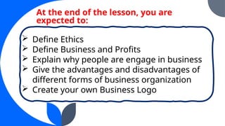 BUS ETHICS LESSON 1. business ethics lesson 1 | PPTX