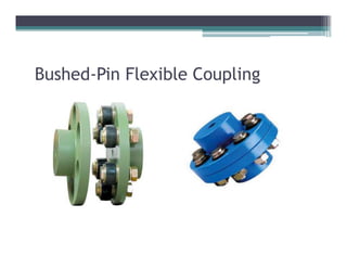 Bushed pin type flexible coupling | PDF