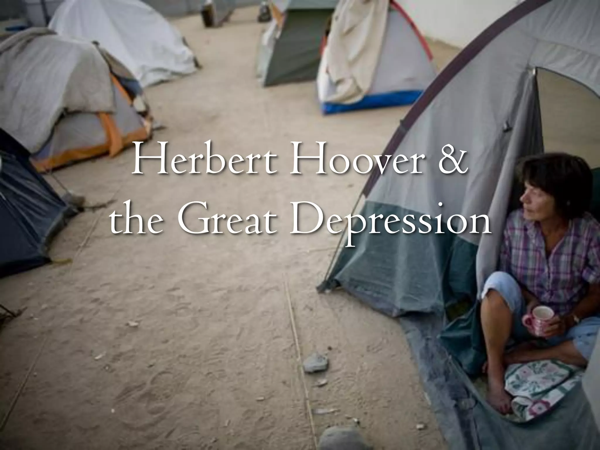 Herbert Hoover and the Great Depression | PDF