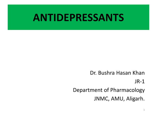 ANTIDEPRESSANTS | PPTX | Pharmaceutical Drugs | Medical Health